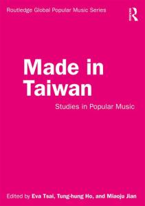Taiwanese Popular Music as World History – Taiwan Insight