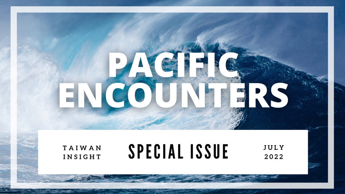 Pacific Encounters – Taiwan Insight