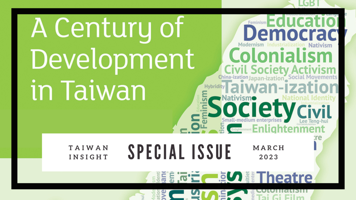 A Century Of Development In Taiwan – Taiwan Insight